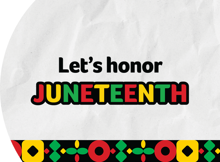 Celebrating Juneteenth